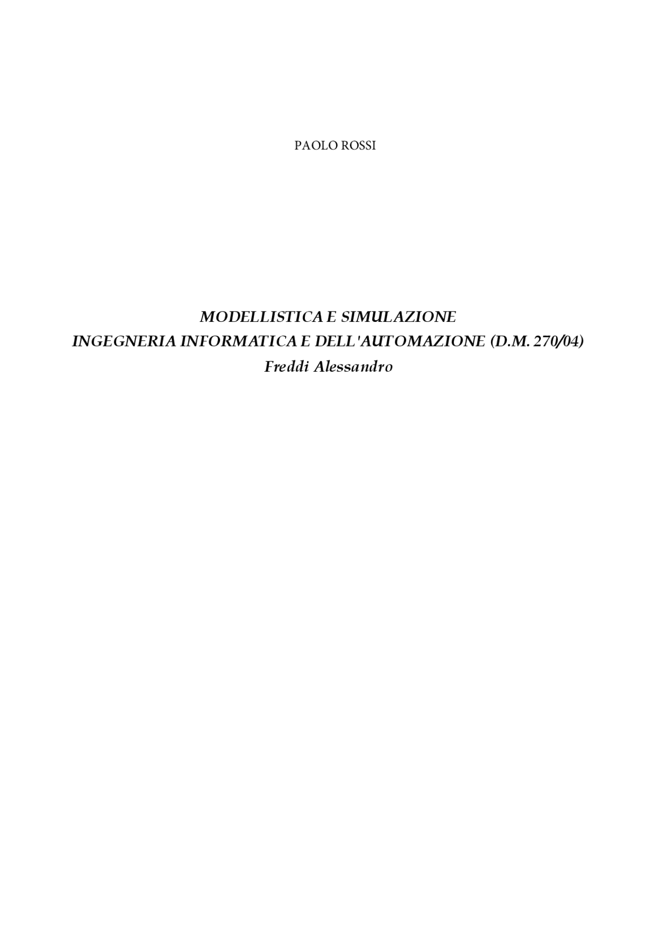 Paniere MODELLISTICA E SIMULAZIONE INGEGNERIA INFORMATICA E DELL'AUTOMAZIONE (D.M. 27004 F - Docsity