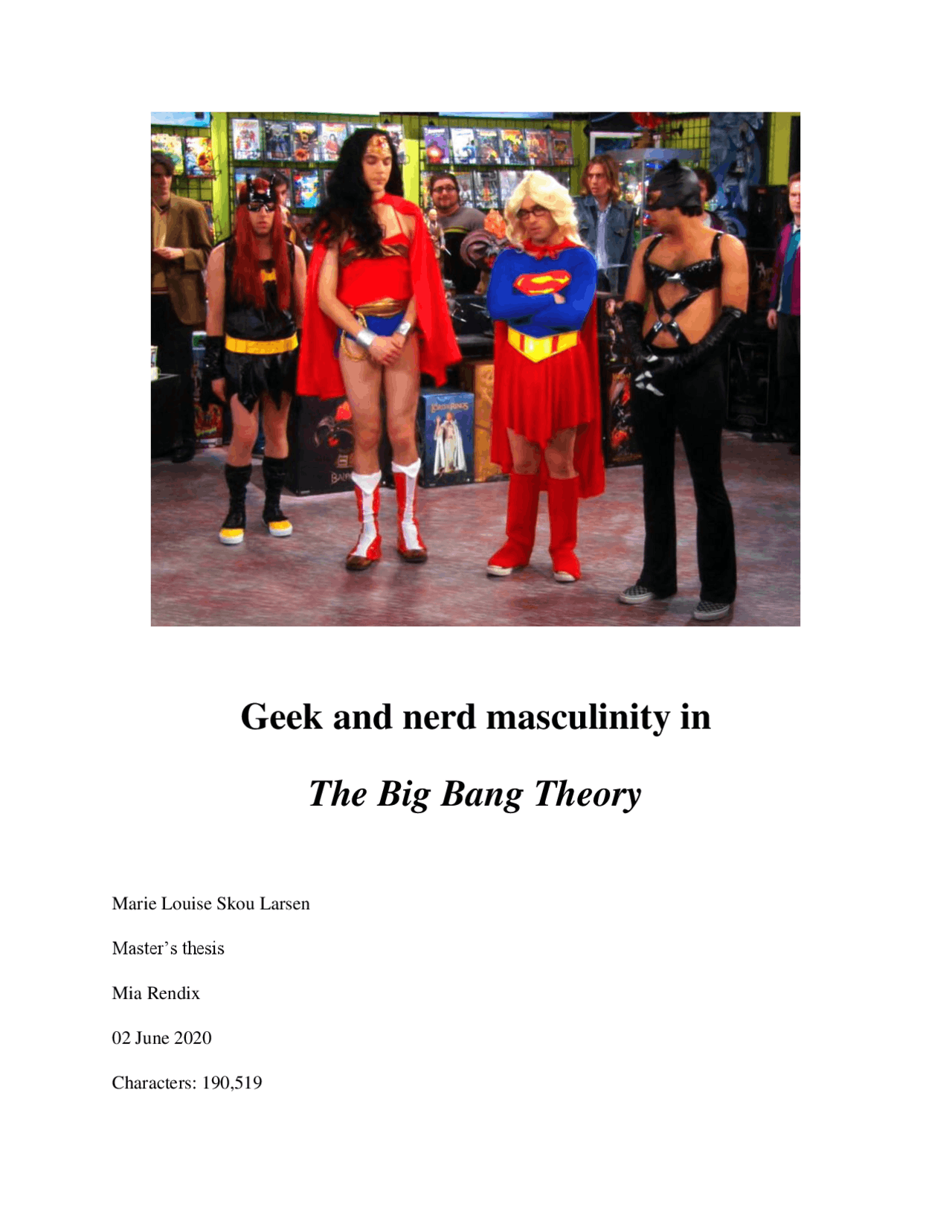 The Geek and Nerd Masculinity in the Big Bang Theory - Docsity