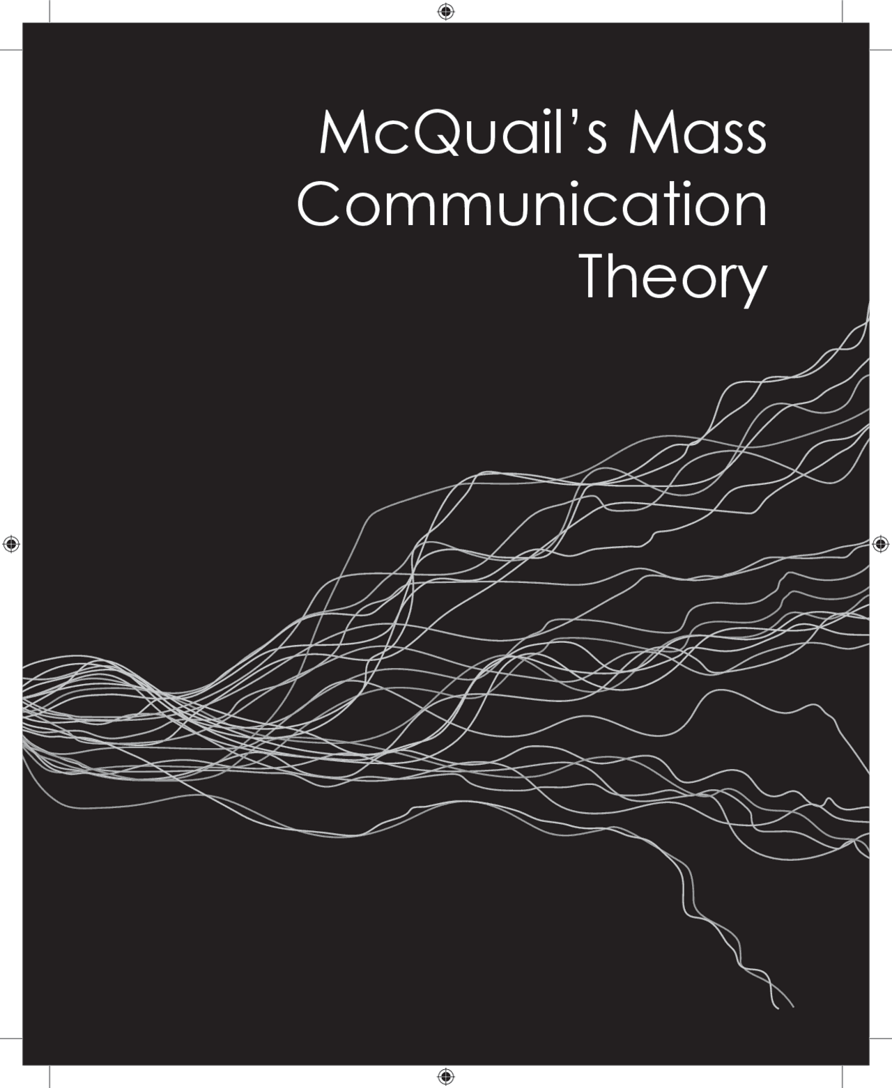 Mcquails Mass Communication Theory | Study notes Media Laws and Ethics ...