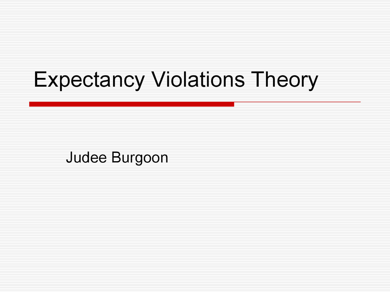 Expectancy Violations Theory Docsity