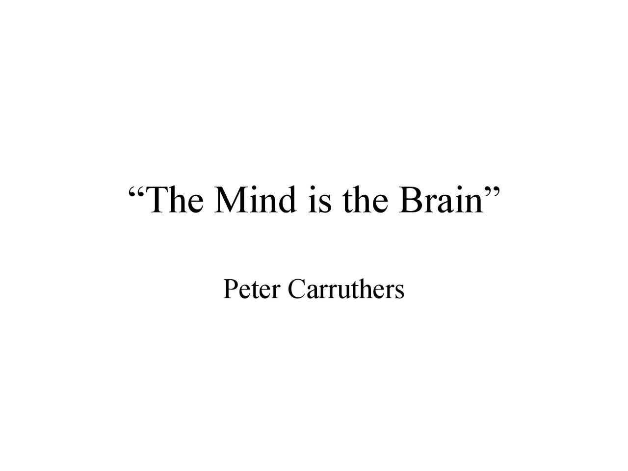 Mind-Brain Theory Peter Carruthers - Docsity