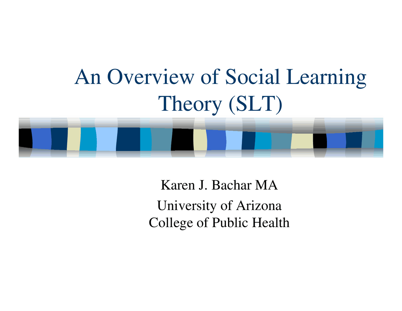 An Overview Of Social Learning Theory Slides Social Theory Docsity