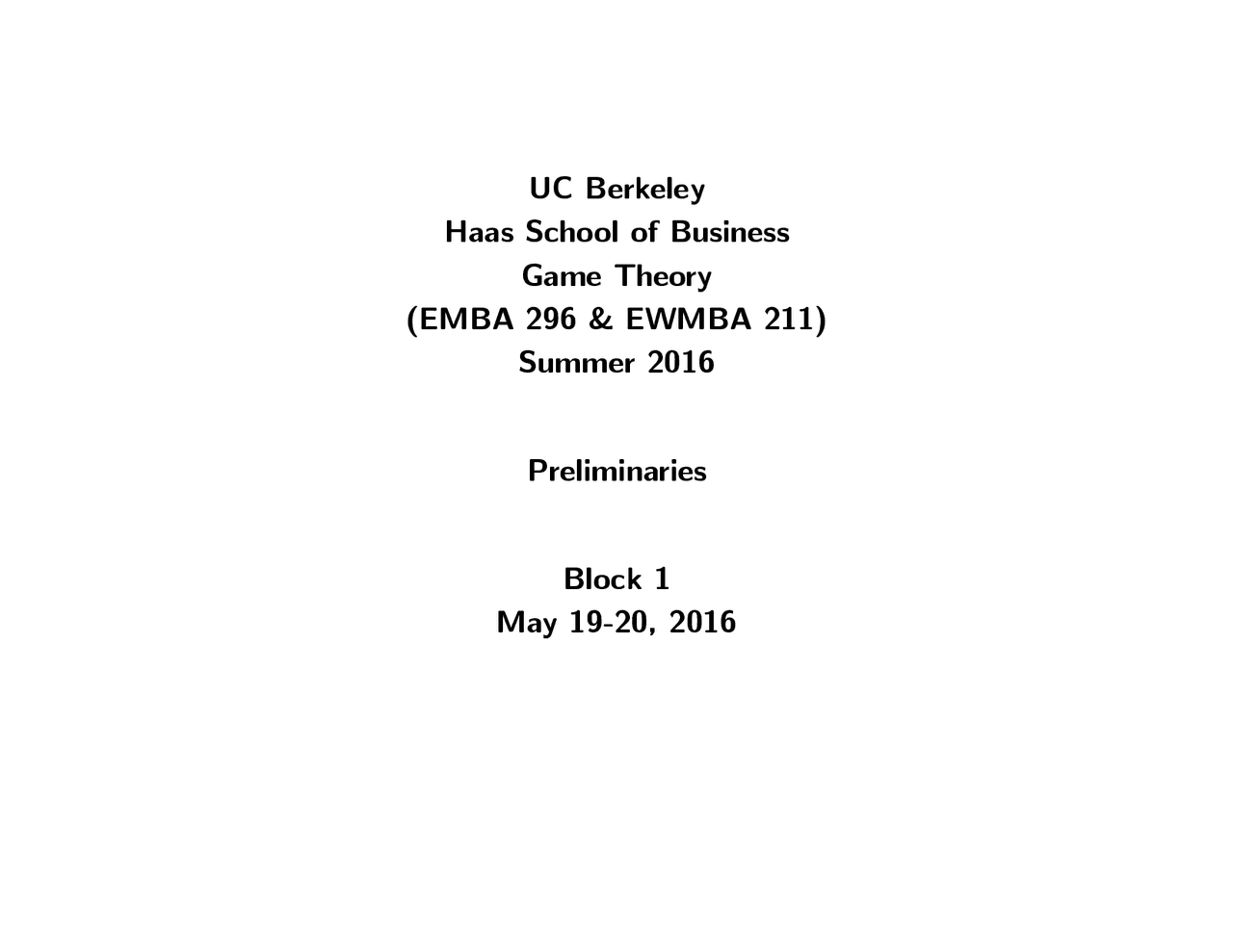 UC Berkeley: Game Theory | Slides Game Theory - Docsity