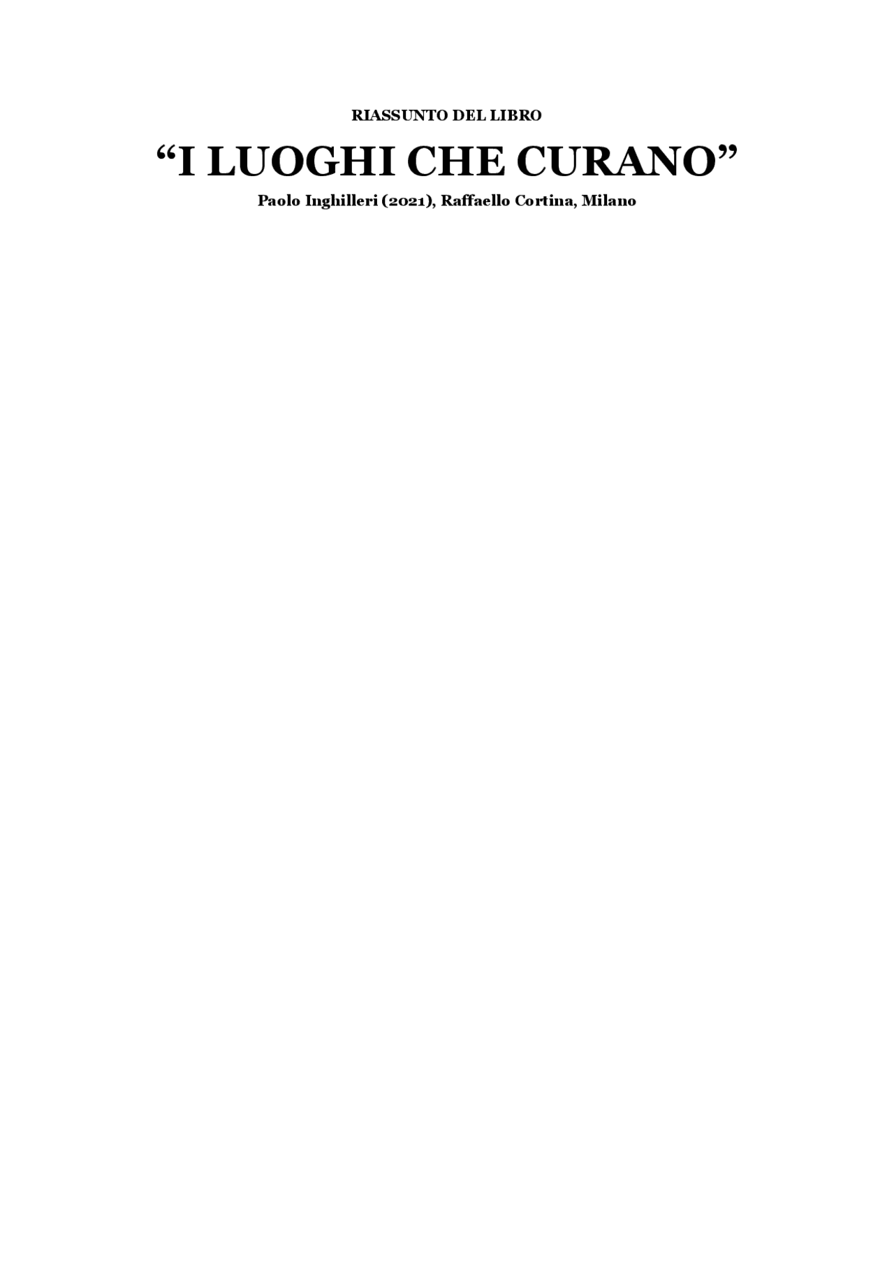 Riassunto Del Libro I Luoghi Che Curano Paolo Inghilleri Docsity