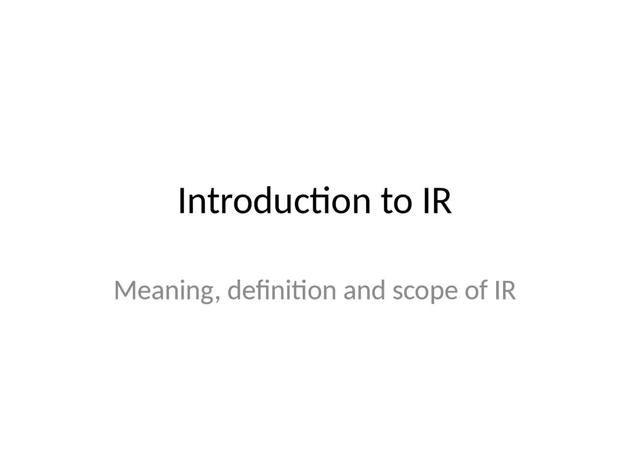 What is IR and it's basics ? - Docsity