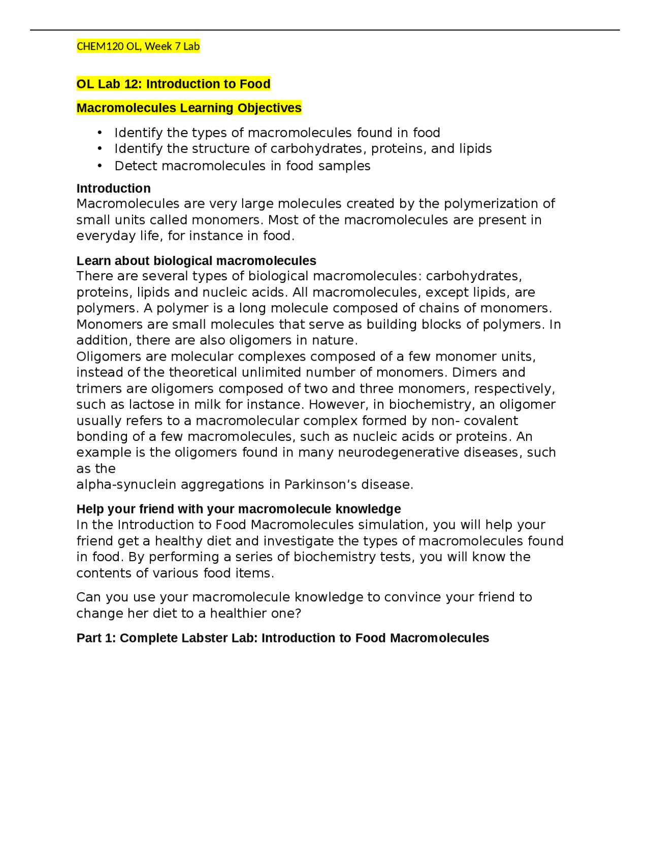 CHEM 120 Week 7 Lab; OL Lab 12; Introduction to Food Macromolecules ...