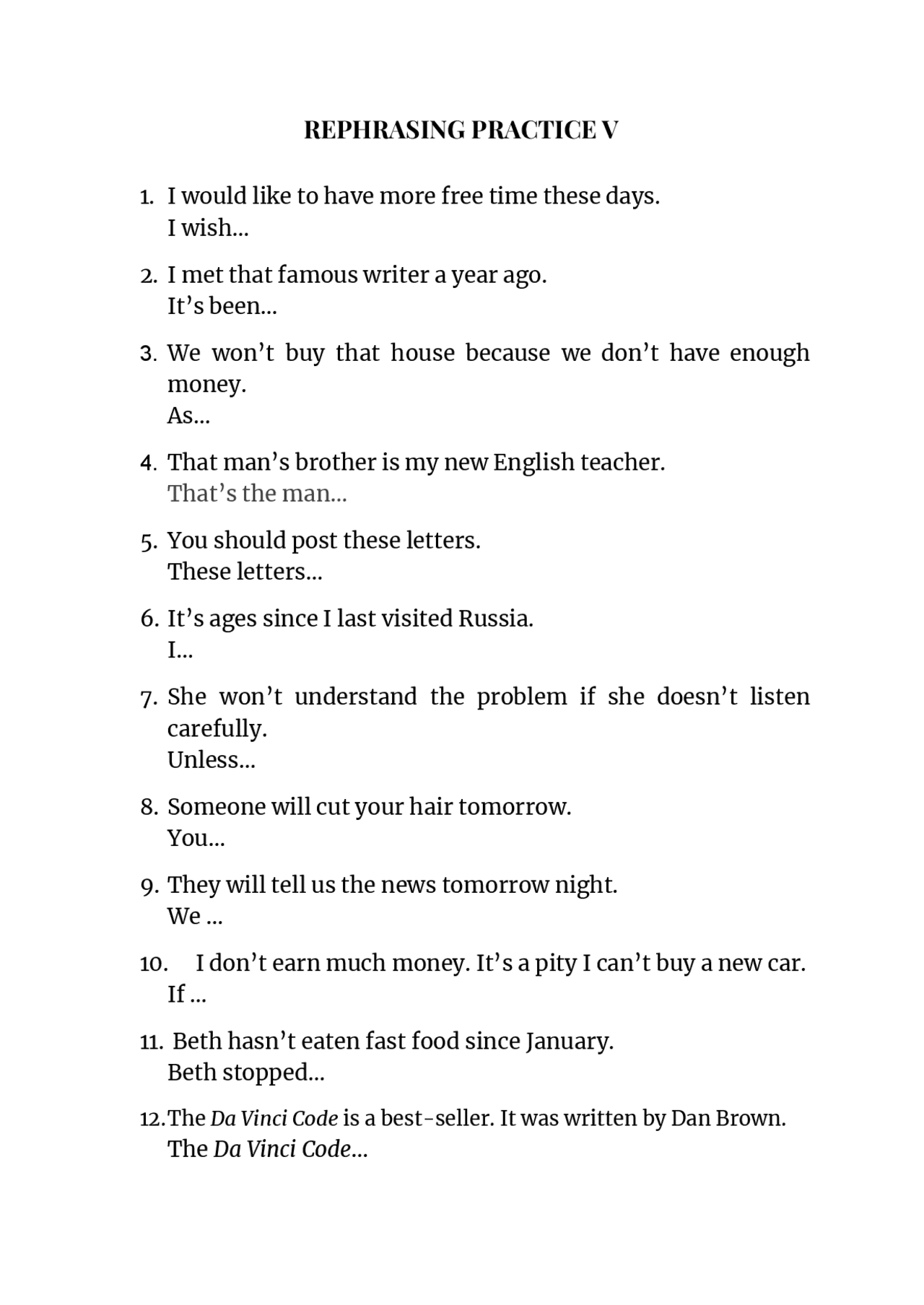 Rephrasing practice English | Ejercicios de Inglés | Docsity