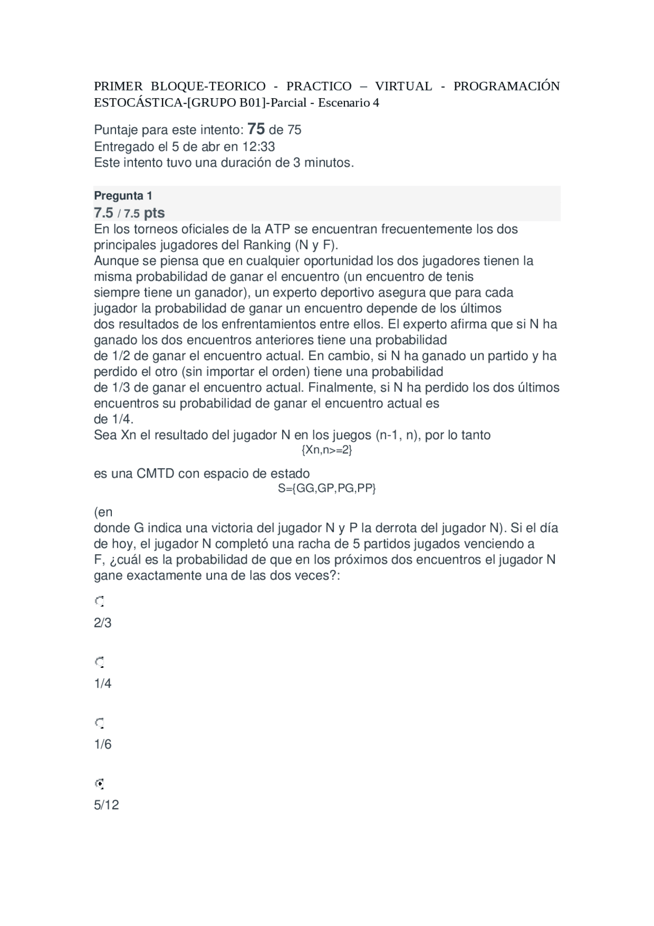 PRIMER BLOQUE-TEORICO - PRACTICO – VIRTUAL - PROGRAMACIÓN ESTOCÁSTICA-[GRUPO B01]-Parcial ...
