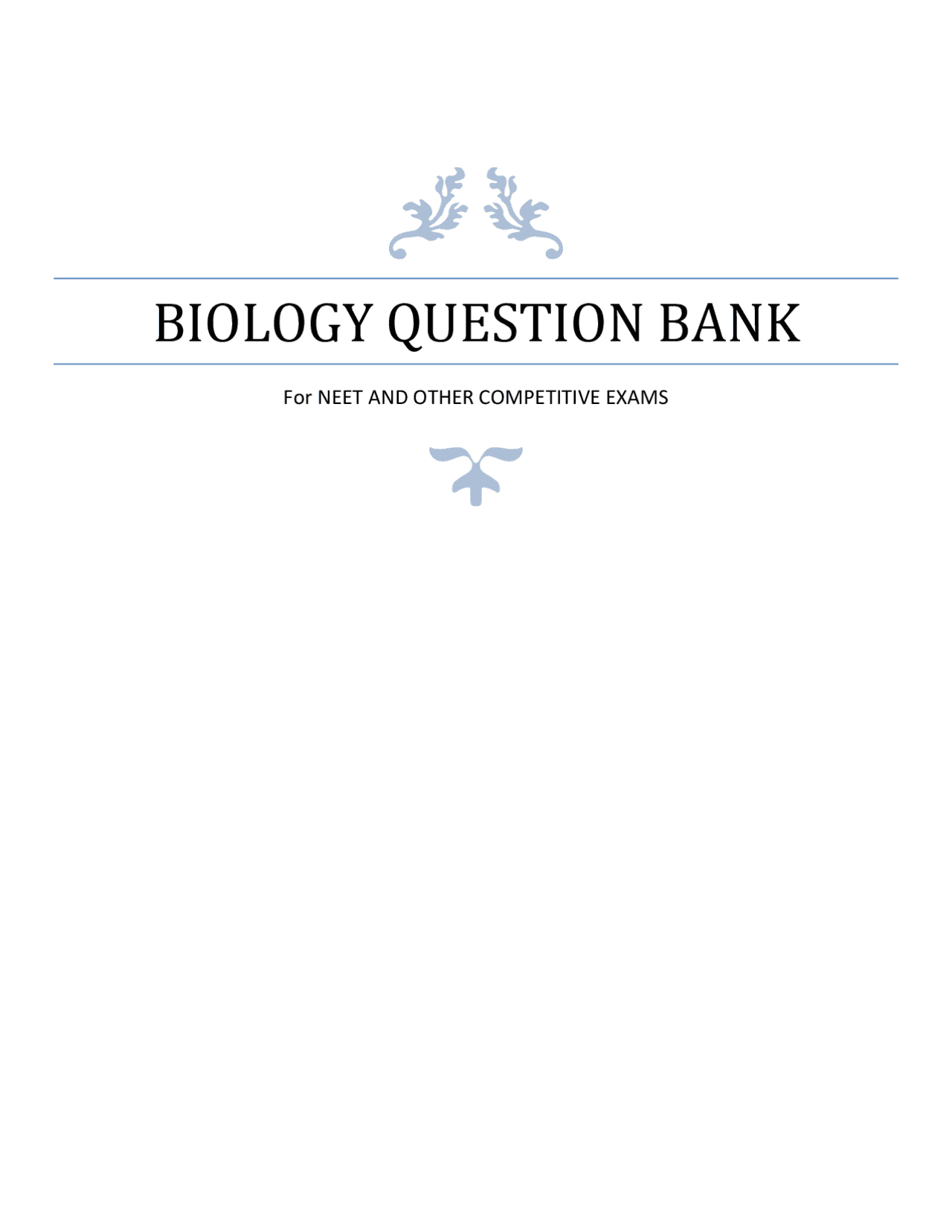 BIOLOGY NEET QUESTION BANK | Exercises Biology | Docsity