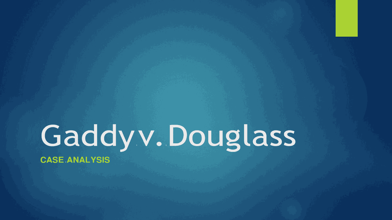 MGMT 520 Week 5 Case Analysis – Case 15-8 Gaddy v Douglass | Study Guides, Projects, Research ...