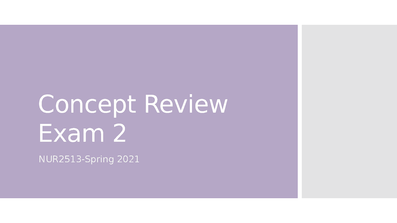 NUR 2513 Exam 2 Concept Review - Docsity