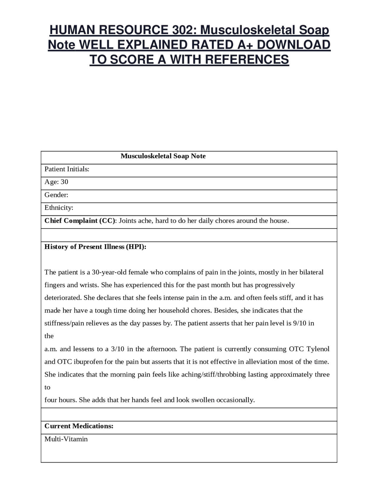 HUMAN RESOURCE 302: Musculoskeletal Soap Note WELL EXPLAINED RATED A+ ...