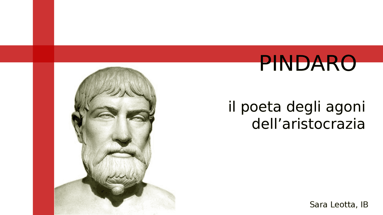 Pindaro, il poeta degli agoni dell’aristocrazia | Slide di Greco | Docsity