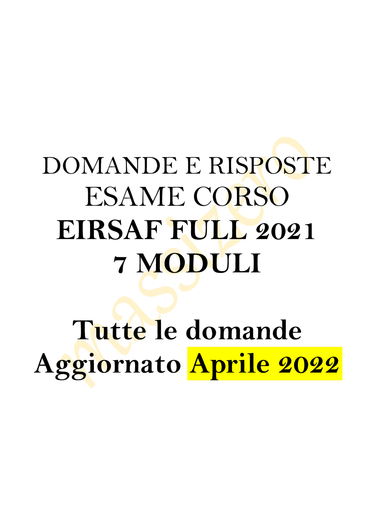 EIRSAF FULL COMPLETO Domande e RIsposte in ordine alfabetico agg APRILE 2022 - Docsity