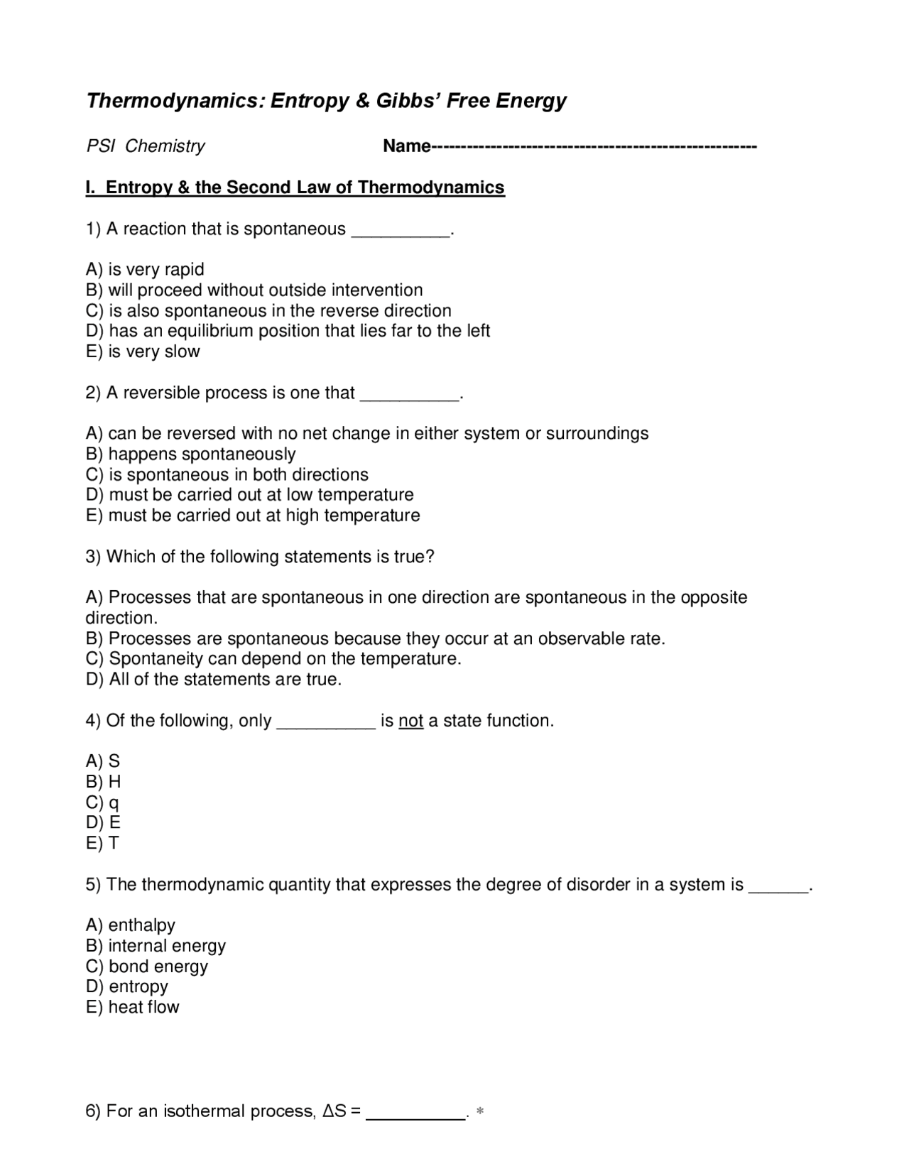 Thermodynamics: Spontaneity, Entropy, and Enthalpy | Exercises ...