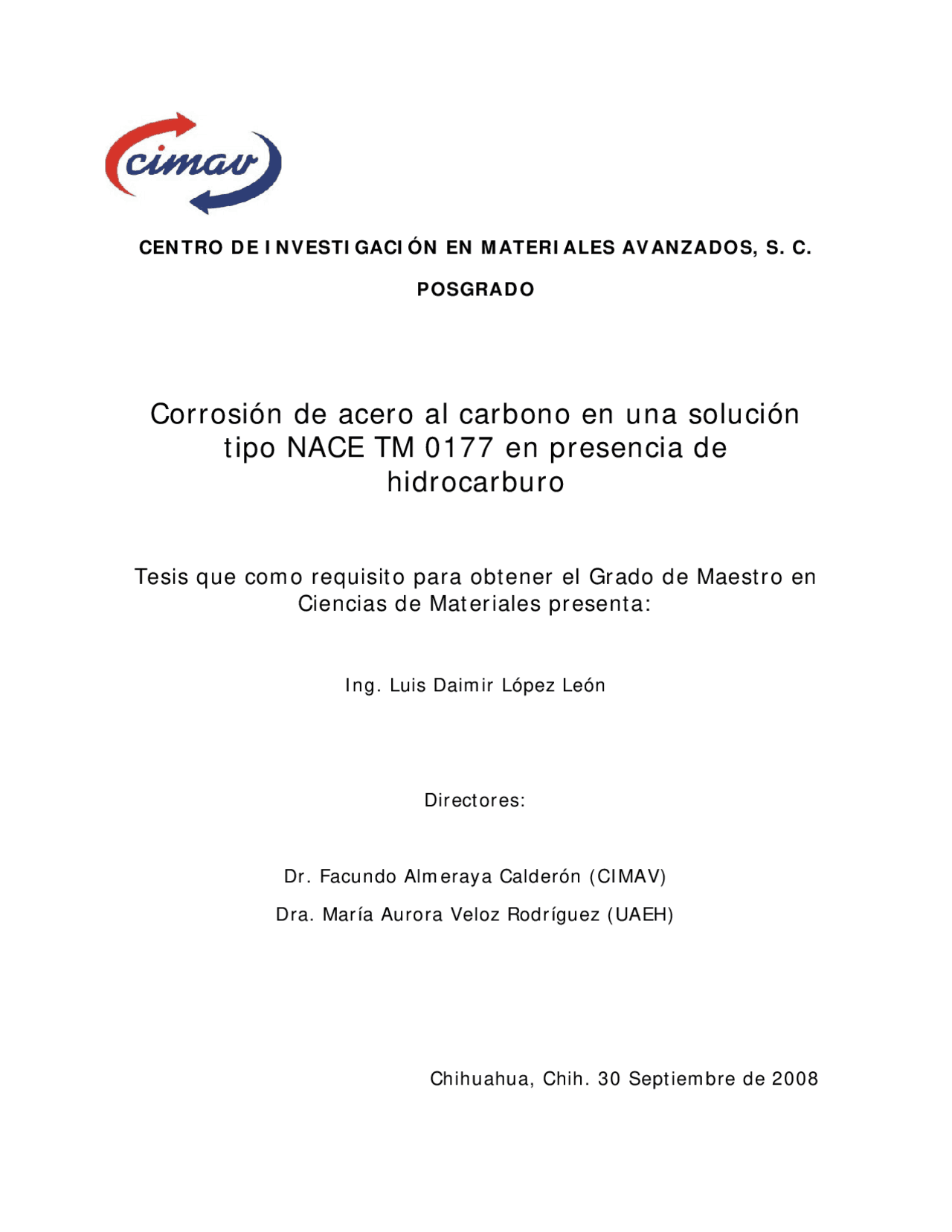 Corrosión de acero al carbono en una solución tipo NACE TM 0177 en ...