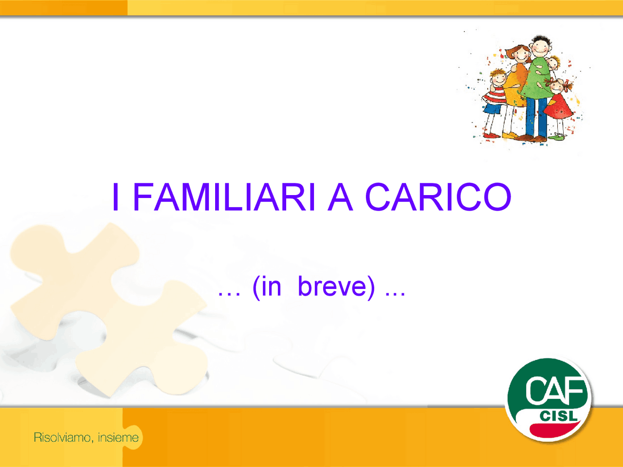 Familiari a carico/Slide familiari a carico - Docsity