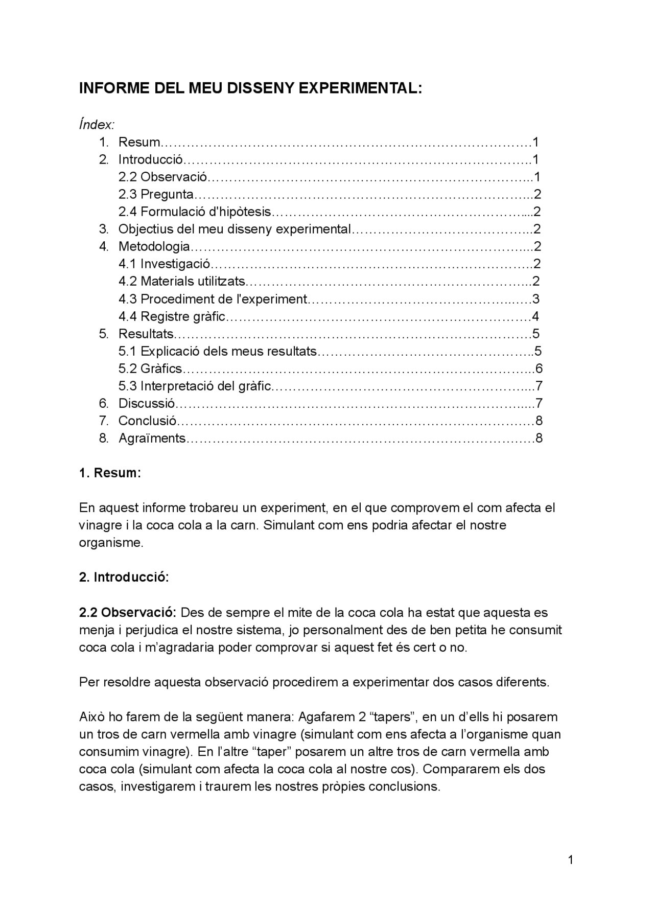 INFORME SOBRE UN DISSENY EXPERIMENTAL - 1 batxillerat | Guías, Proyectos, Investigaciones de ...