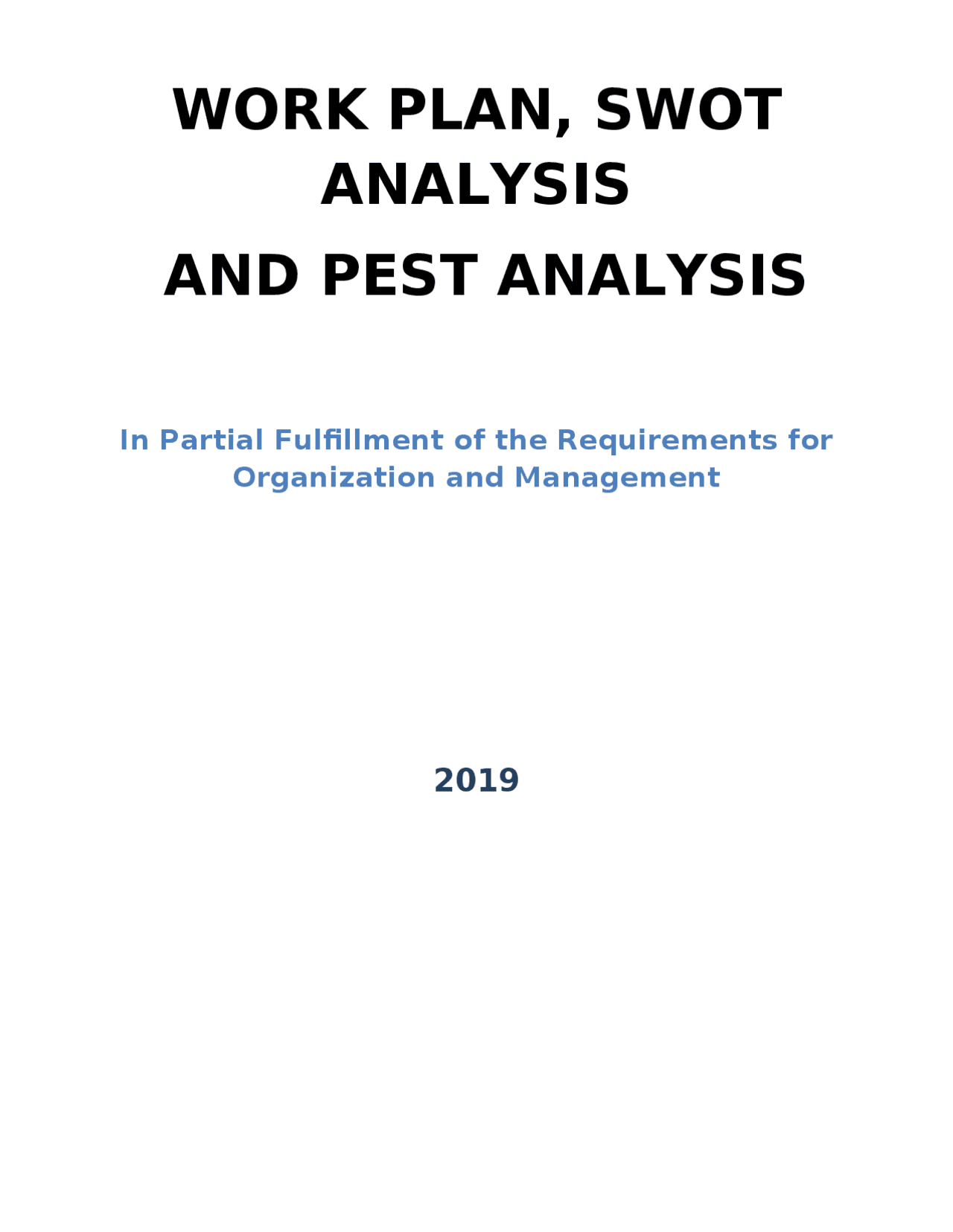Work Plan Swot Analysis And Pest Analysis Docsity