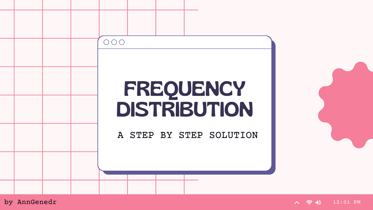 Frequency Distribution Step By Step Docsity