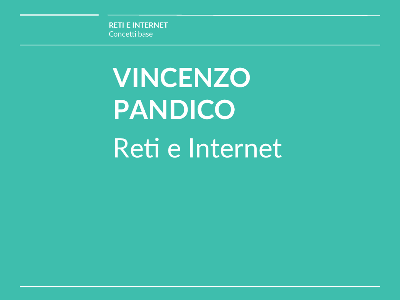 Le reti e internet informatica anno 2021 2022 - Docsity