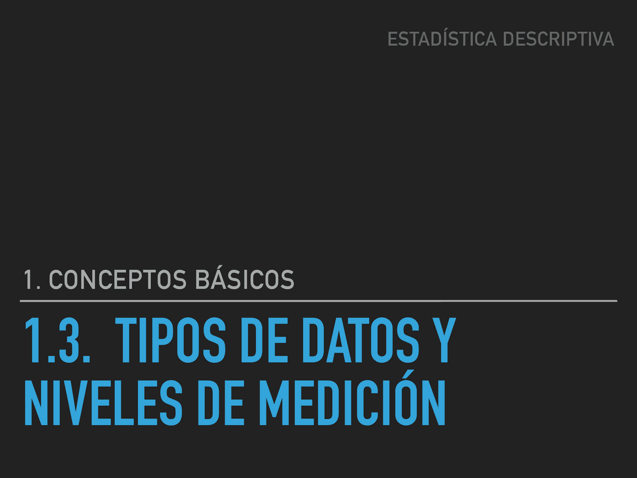 TIPOS DE DATOS Y NIVELES DE MEDICIÓN - Docsity