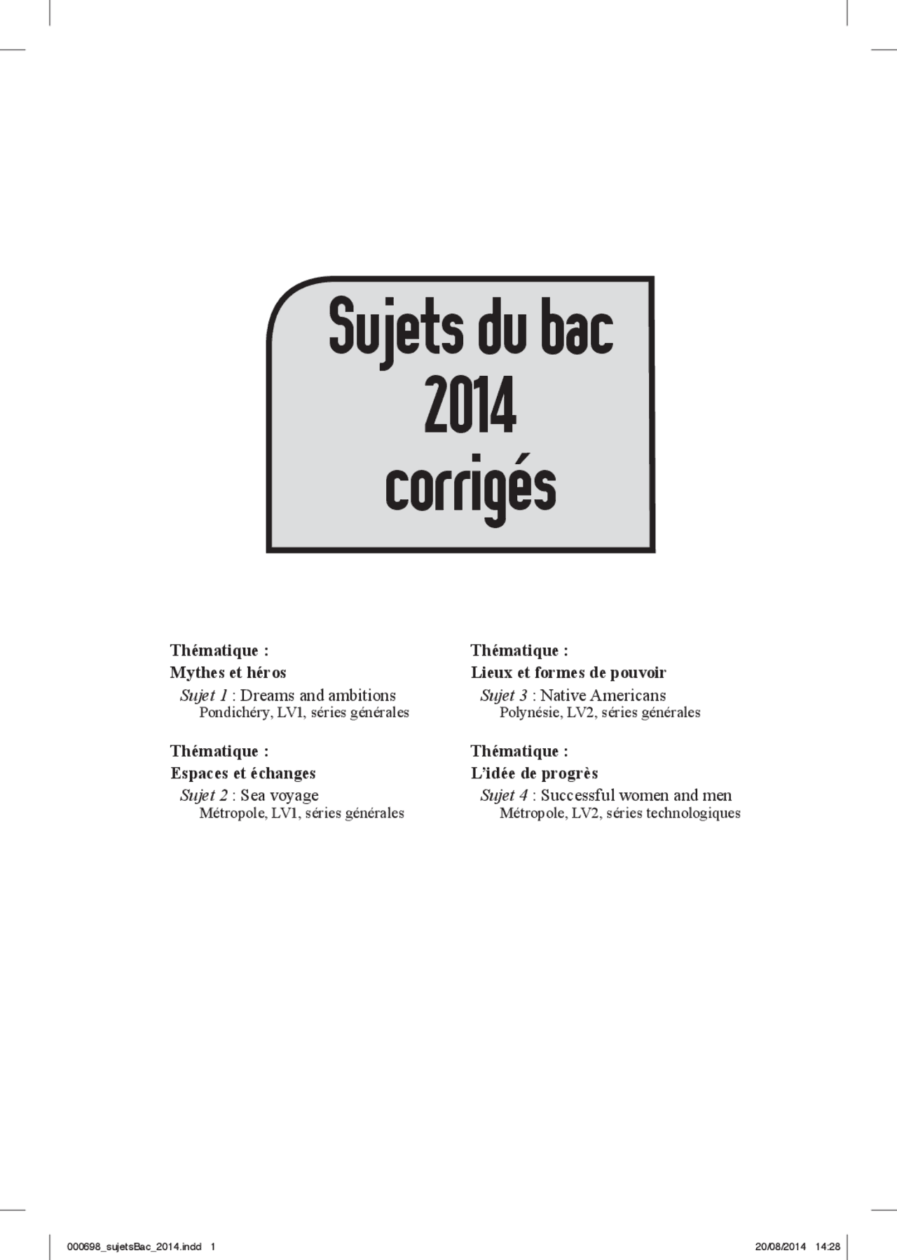 Sujets du bac 2014 corrigés | Monografías, Ensayos Arte | Docsity