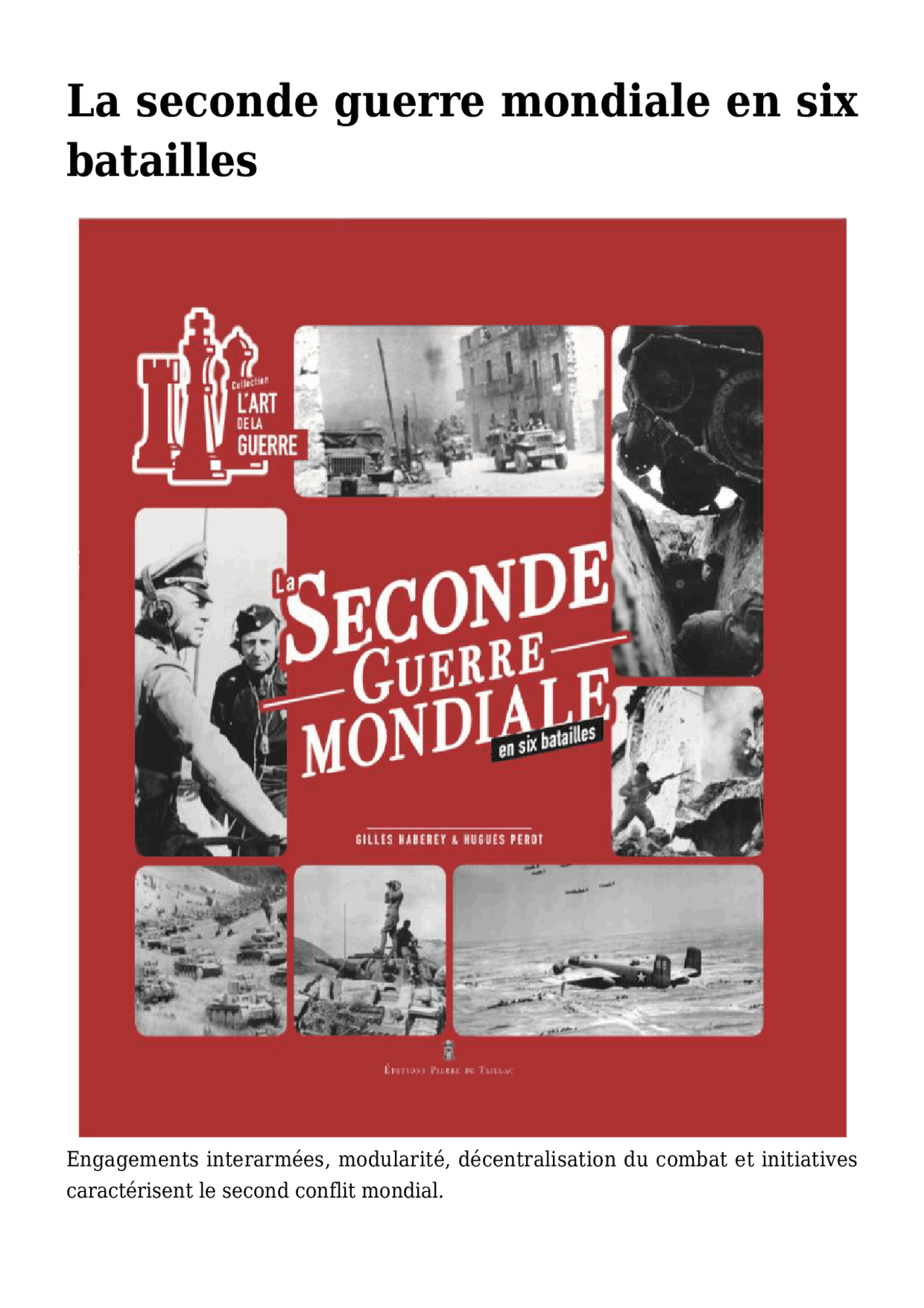 La seconde guerre mondiale en six batailles | Schémas Arts | Docsity