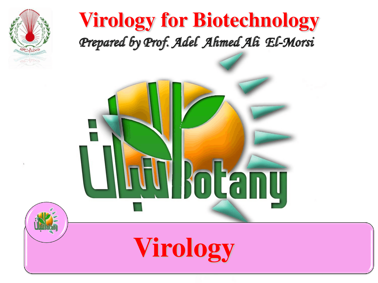 Virology for Biotechnology: Purification and Characterization of ...