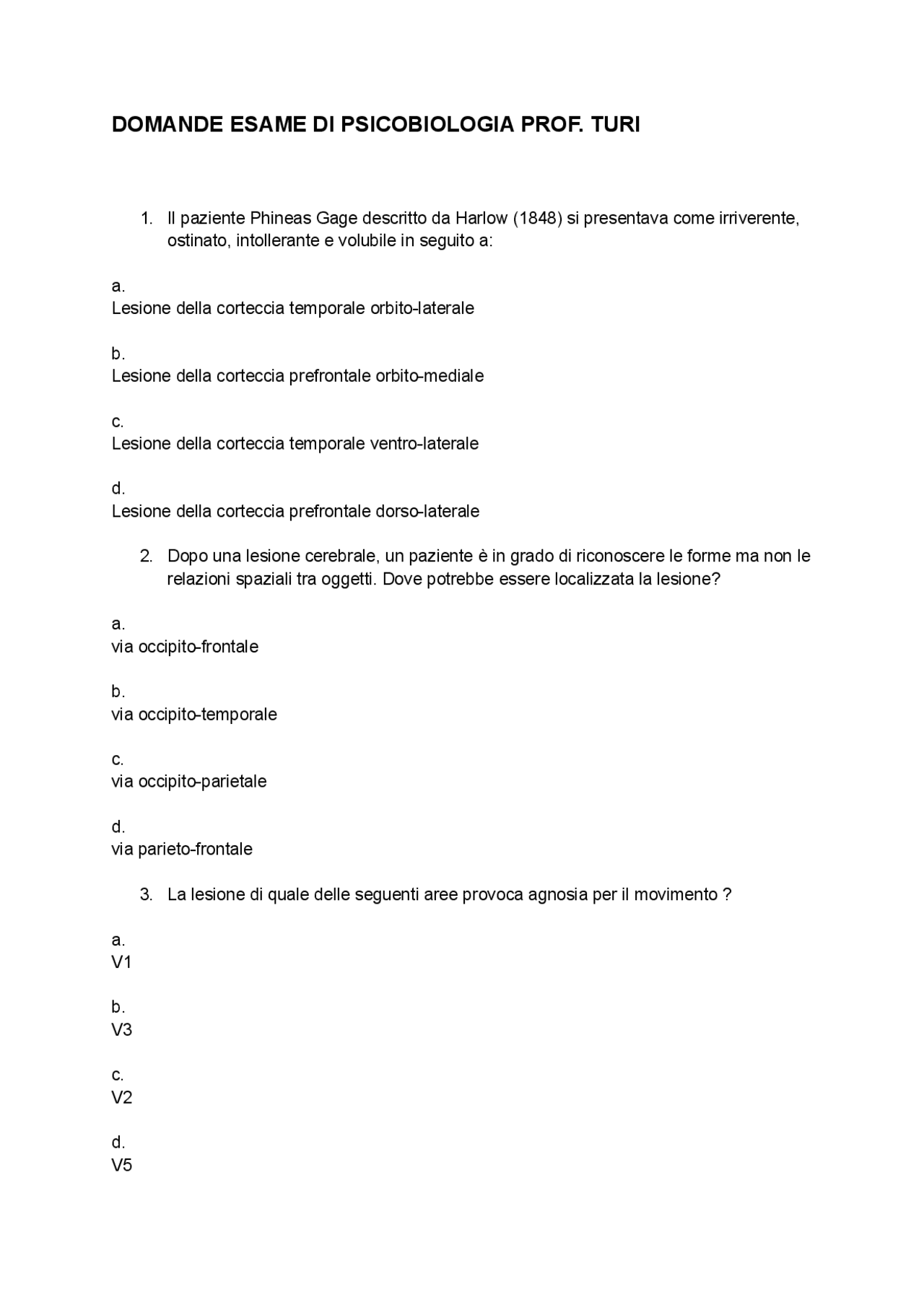 Domande Desame Psicobiologia Prof Turi Prove Desame Di
