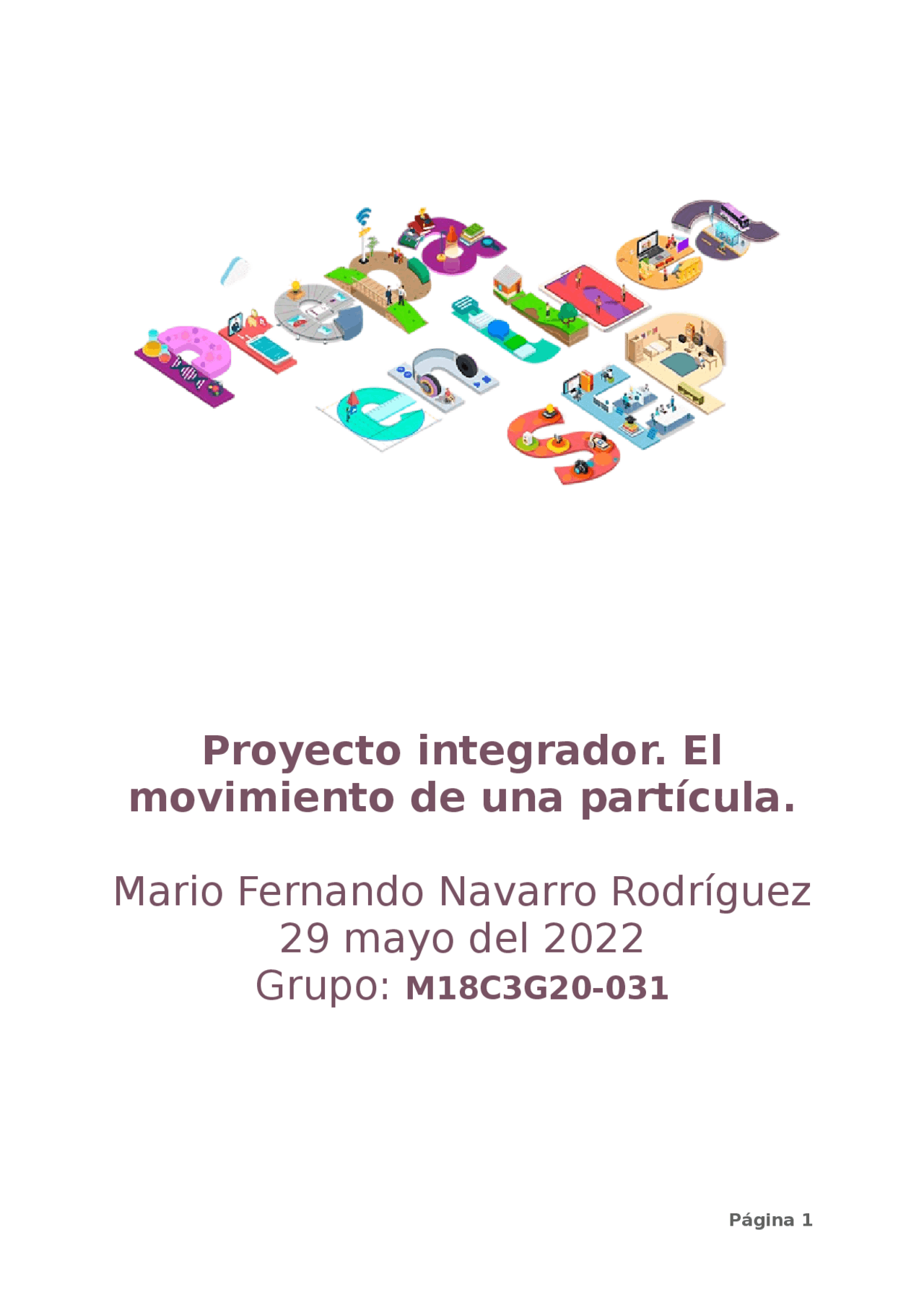 Proyecto Integrador El Movimiento De Una Partícula Ejercicios De