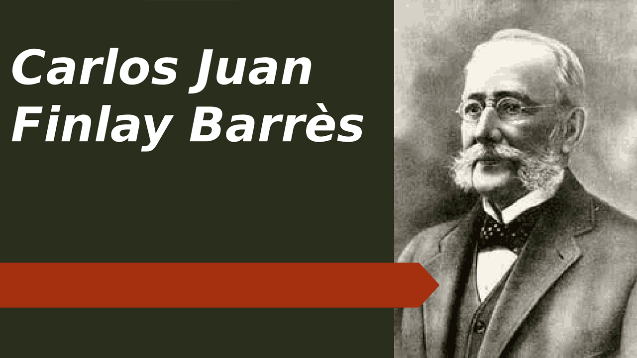 Presentación Carlos Juan Finlay Barres | Diapositivas de Cultura ...
