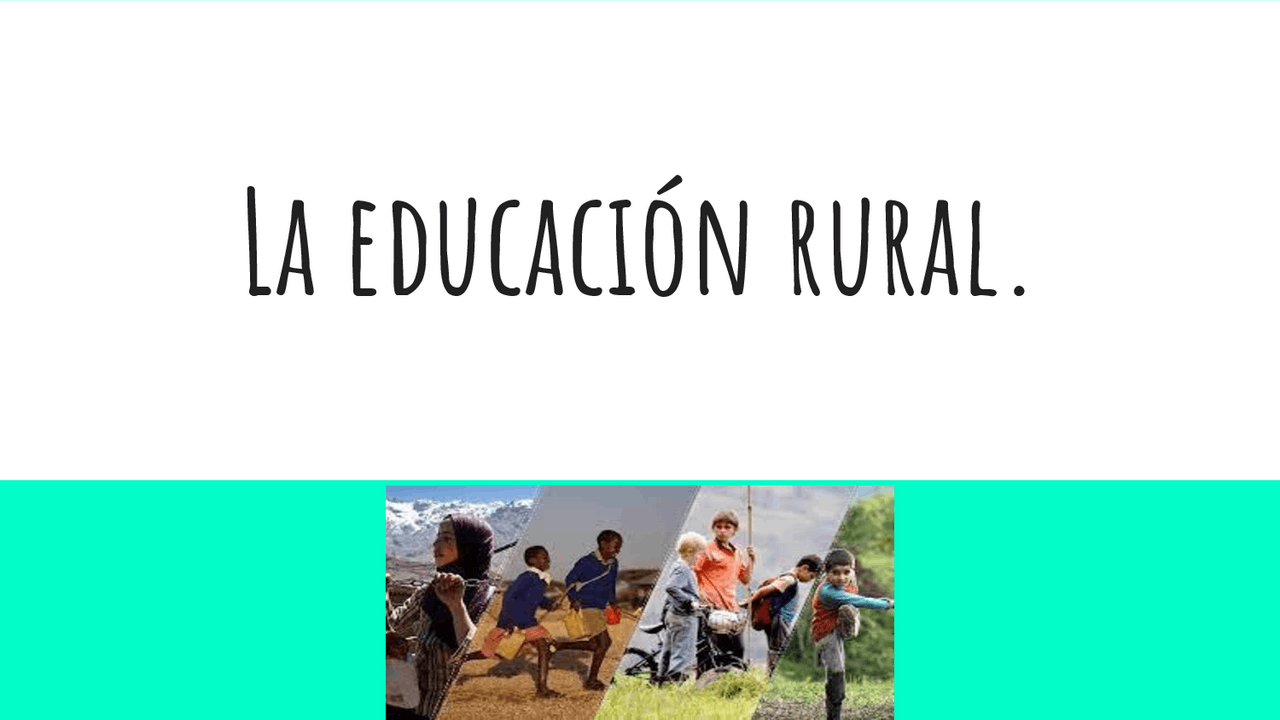 Modalidades de educacion: Educación rural | Slides of Pedagogy | Docsity