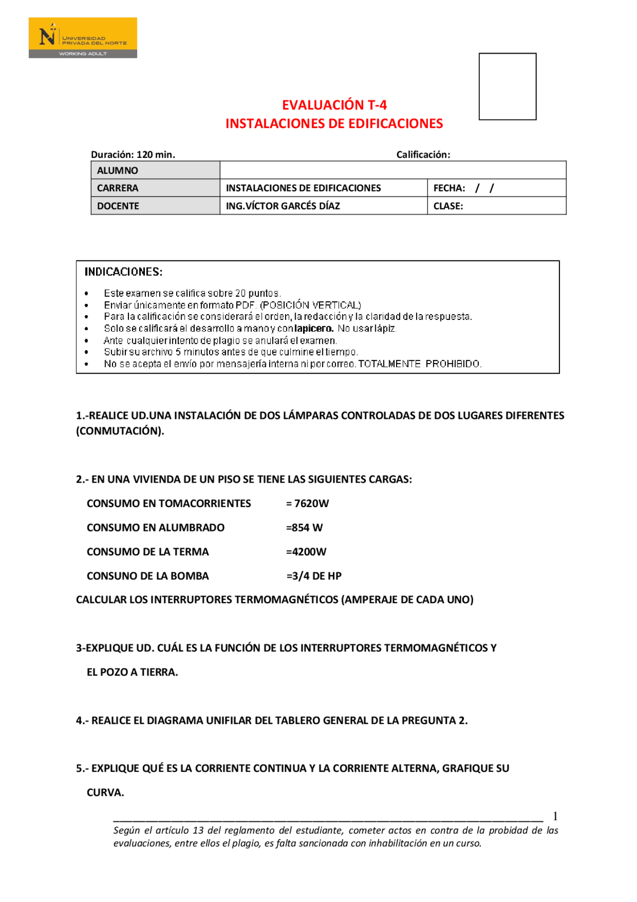 Examen T4 instalaciones de edificaciones upn | Exámenes selectividad de Matemáticas | Docsity