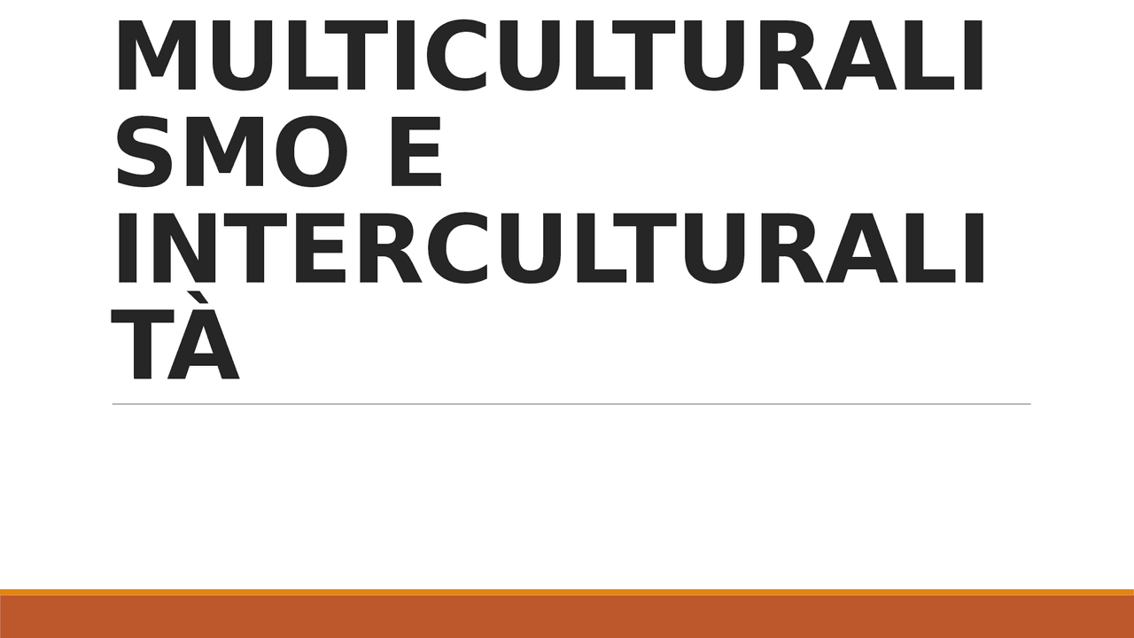 Multiculturalismo Sc Umane Slide Di Scienze Umane Docsity