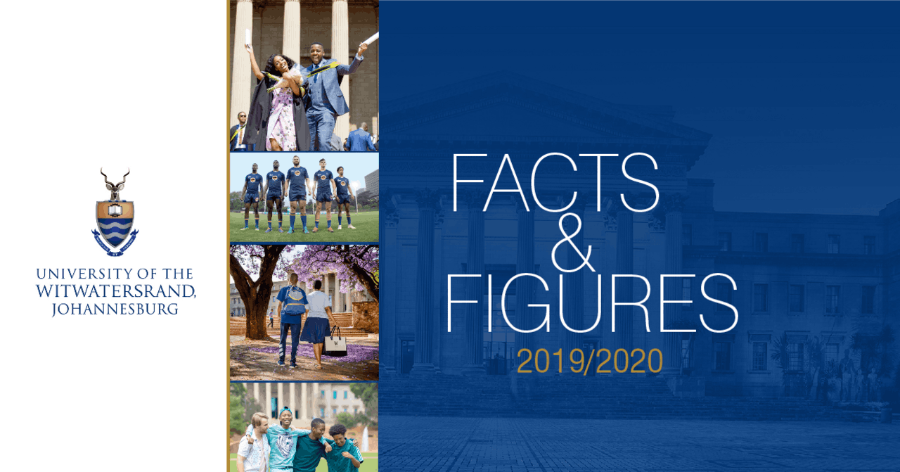 University of the Witwatersrand (Wits) - Facts and Figures 2019/2020 ...