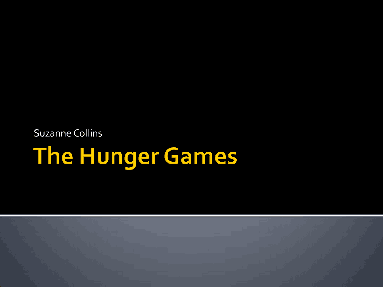 The Hunger Games By Suzanne Collins | Slides English Literature | Docsity