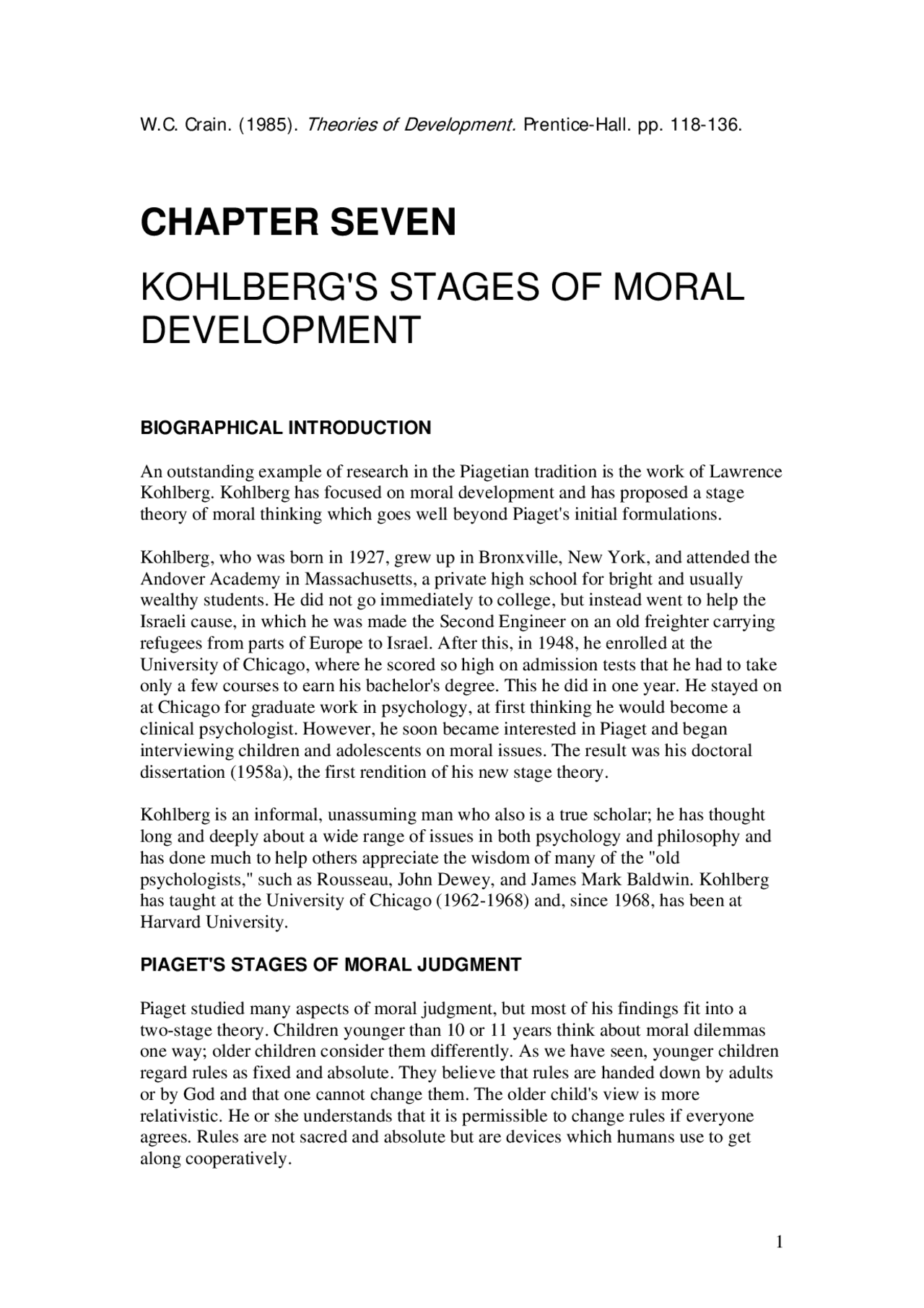 Kohlberg's Stages of Moral Development: Beyond Piaget's First Two ...