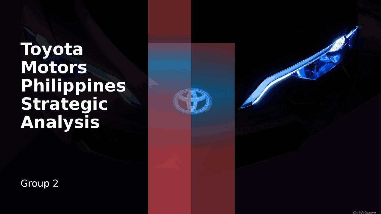 Toyota Motor Philippines Case Study | Study Guides, Projects, Research ...