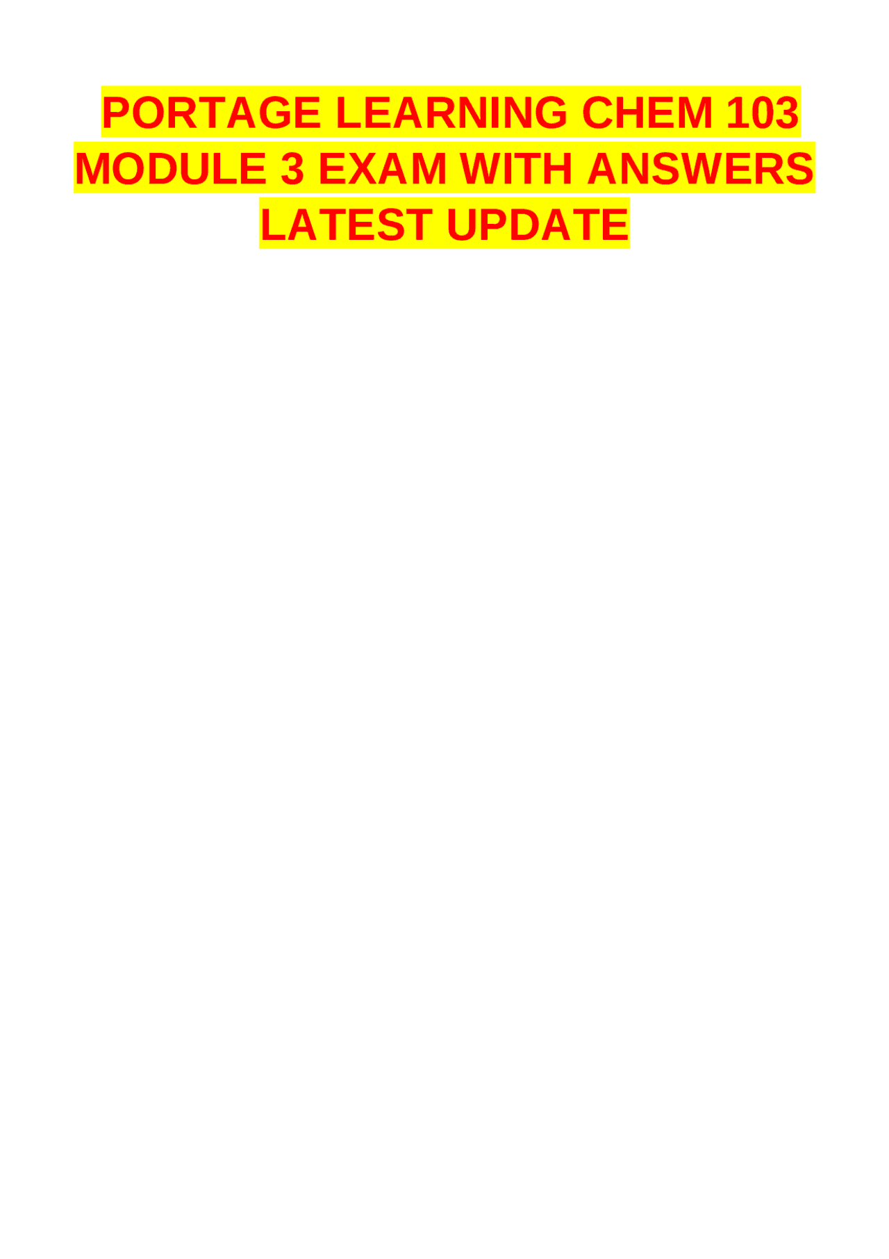 PORTAGE LEARNING CHEM 103 MODULE 3 EXAM WITH ANSWERS LATEST UPDATE ...