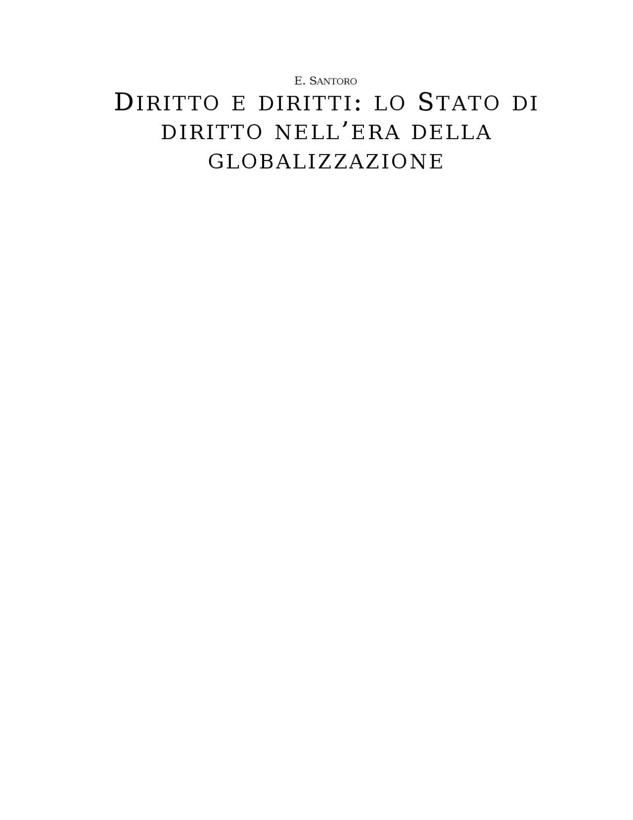 E. Santoro, Diritto e diritti: lo Stato di diritto nell'era della ...