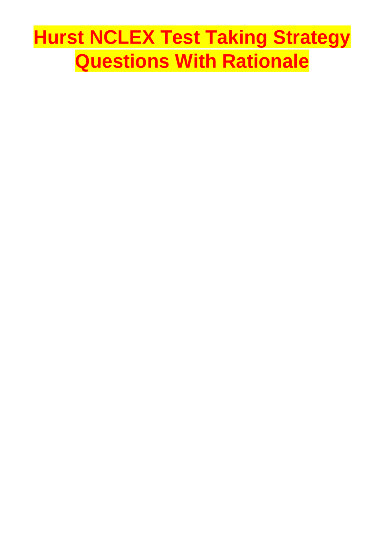 Hurst NCLEX Test Taking Strategy Questions With Rationale | Exams ...