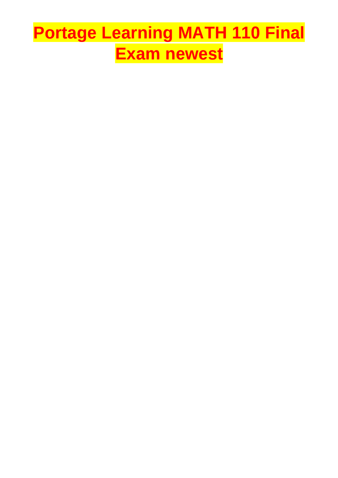 Portage Learning MATH 110 Final Exam newest | Exams Nursing | Docsity