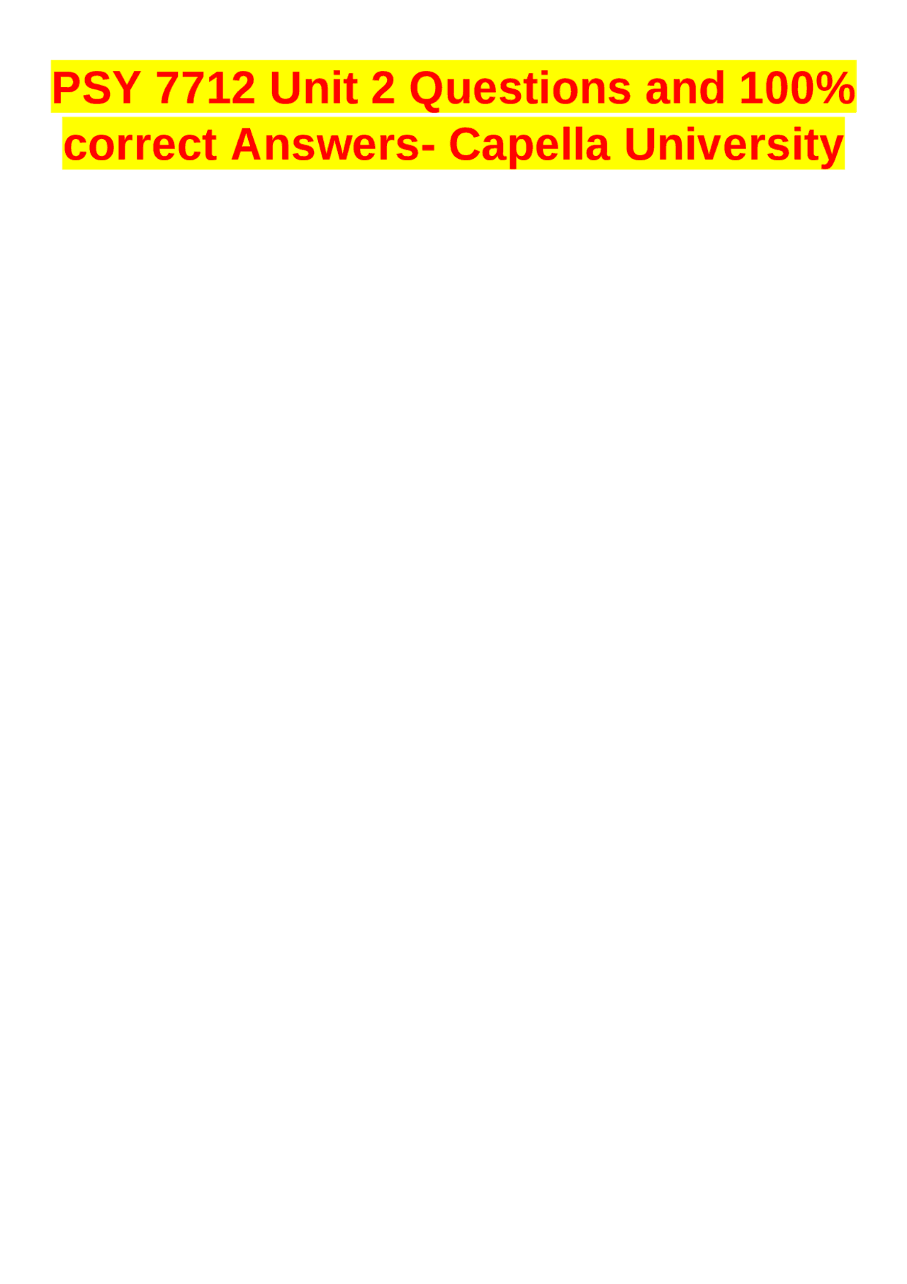 PSY 7712 Unit 2 Questions and 100% correct Answers- Capella University ...