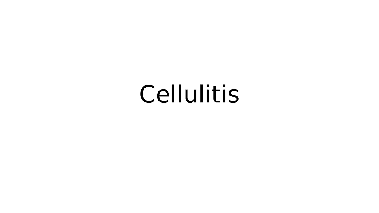 Cellulitis pathophysiology - Docsity