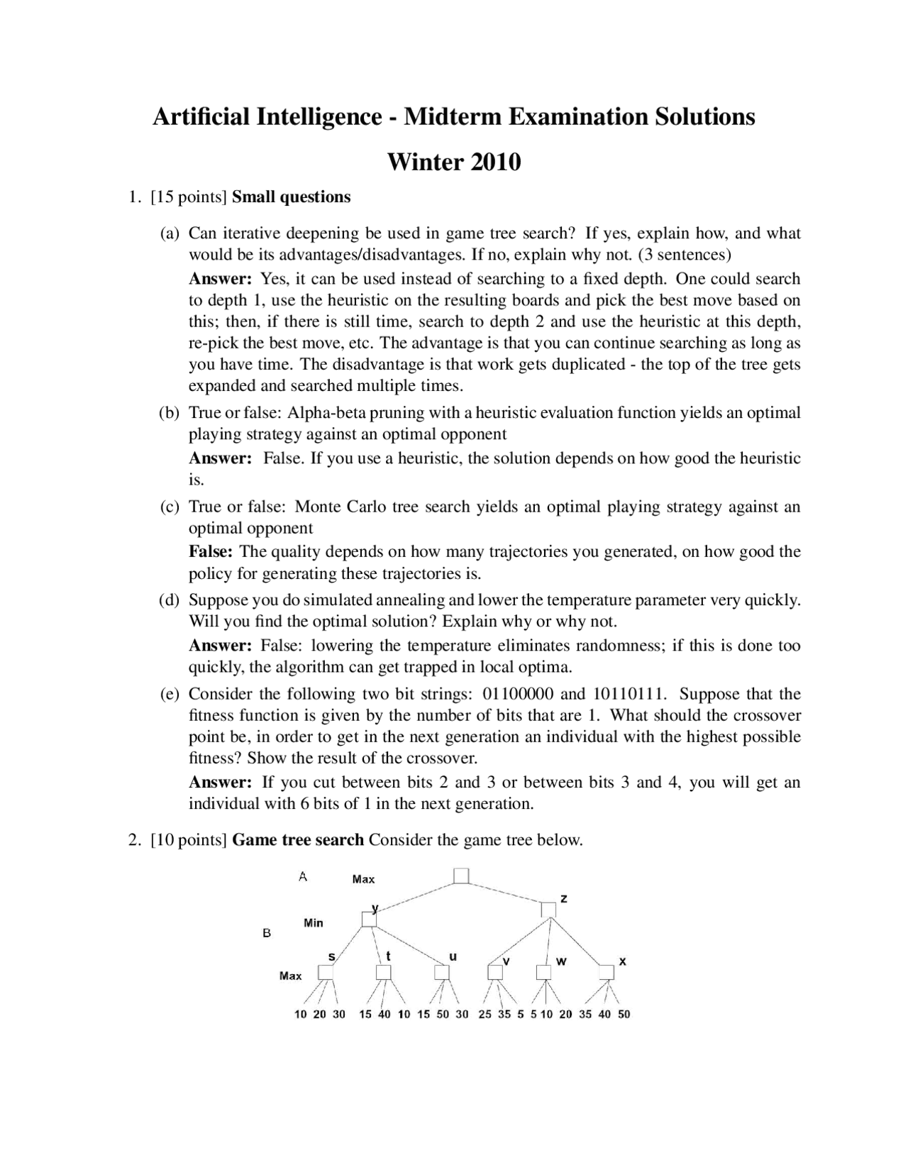 Midterm Examination Solutions Winter 2010 Exercises Artificial