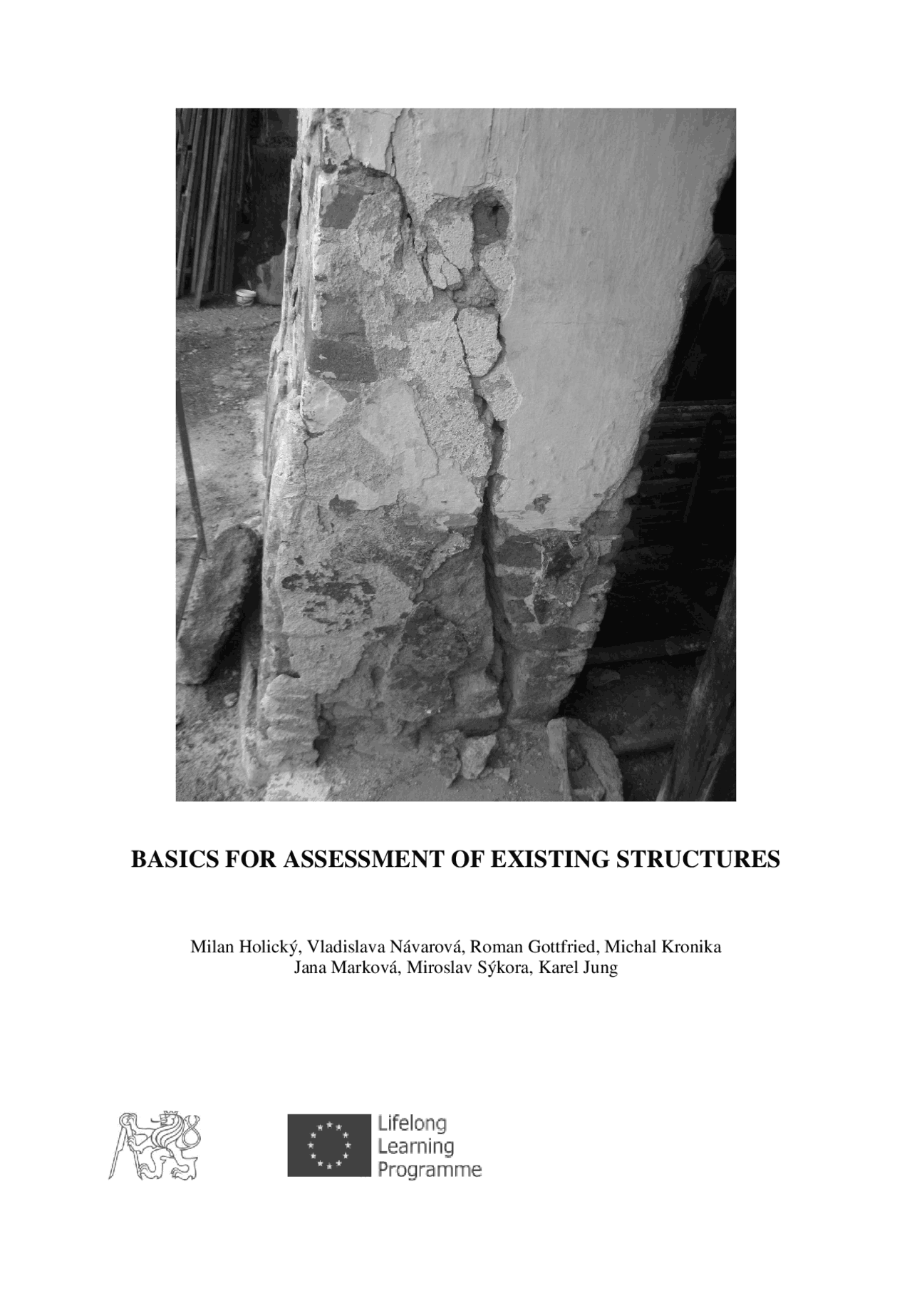 Basics For Assessment Of Existing Structures Lecture Notes Structural