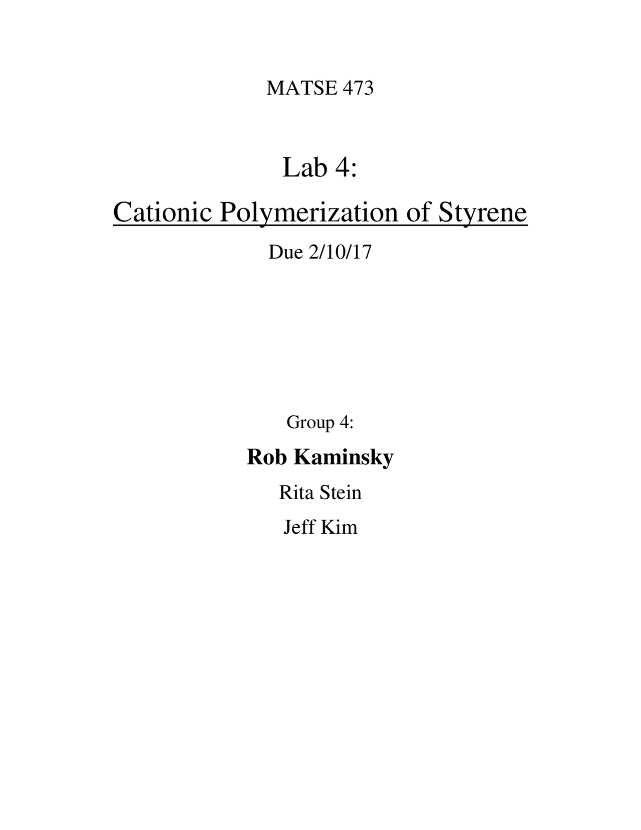 Cationic Polymerization of Styrene: Synthesis of Polystyrene in Lab 4 ...