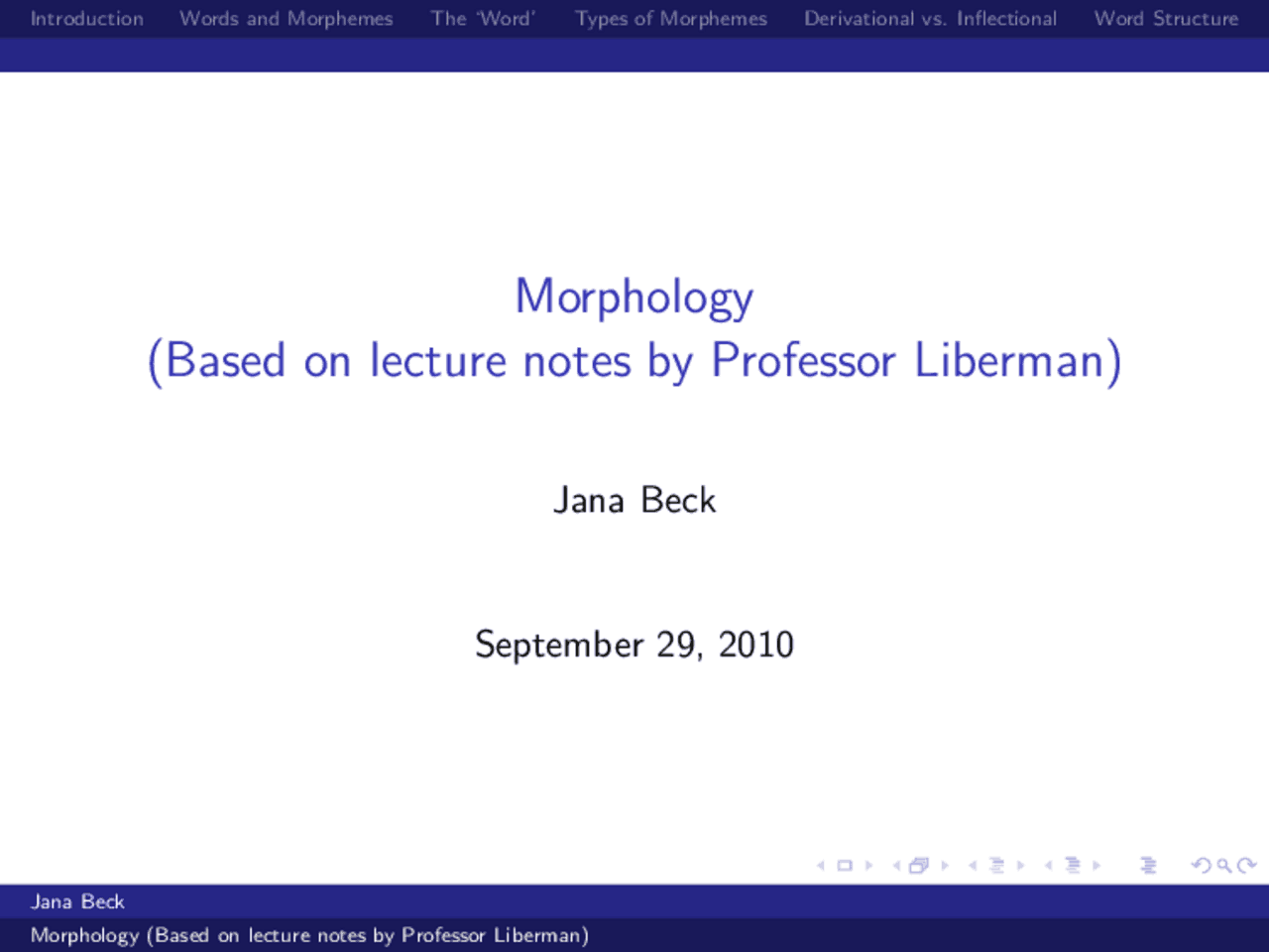 Morphology Based On Lecture Notes By Professor Liberman Lecture