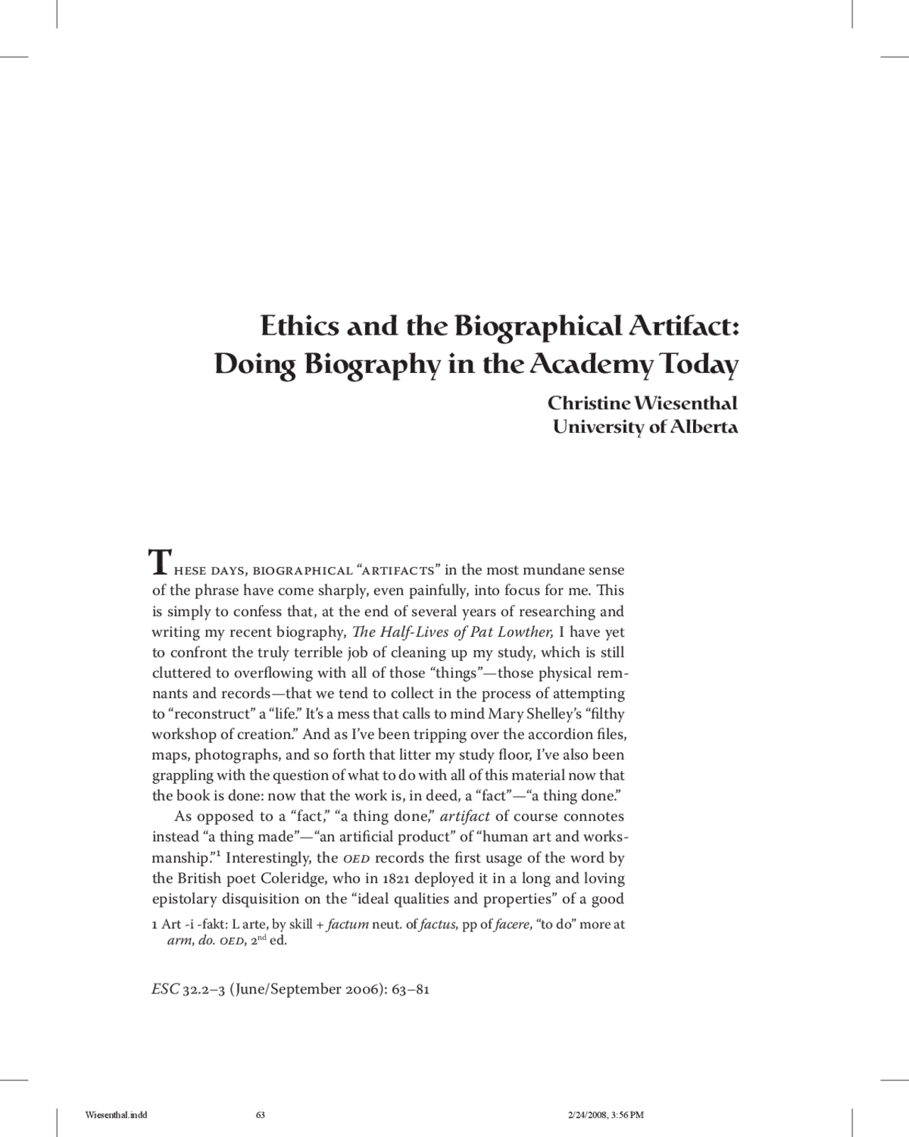 Ethics and the Biographical Artifact: Doing Biography in the ...